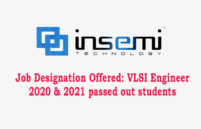 InSemi Technology Placement Drive for 2020 & 2021 passed out students ...