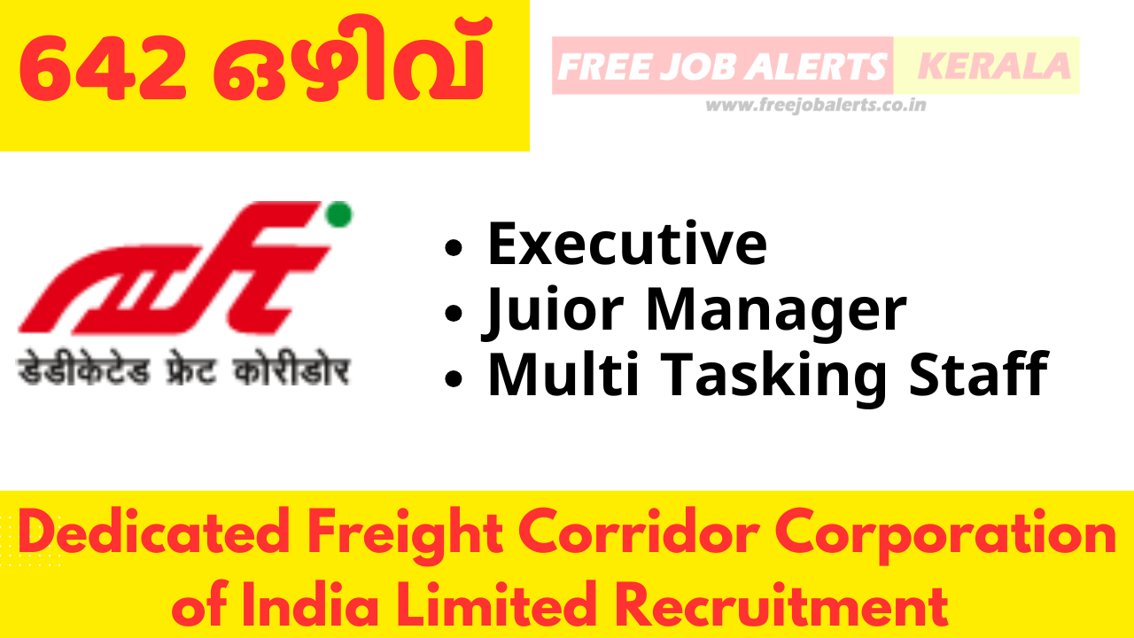 DFCCIL Recruitment 2025: 642 vacancies in Rail Freight Infrastructure ...