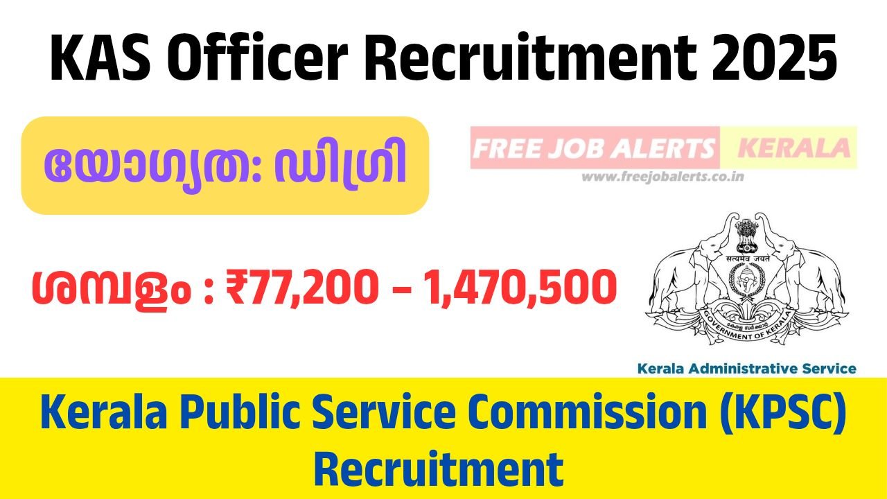 Kerala PSC Invites Applications for KAS Officer Recruitment 2025 - Free ...