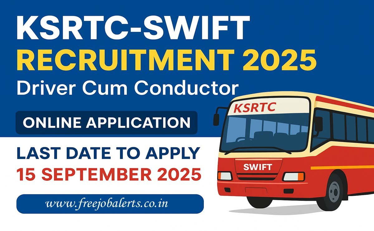 KSRTC-SWIFT Recruitment 2025: Apply Online for Driver Cum Conductor ...