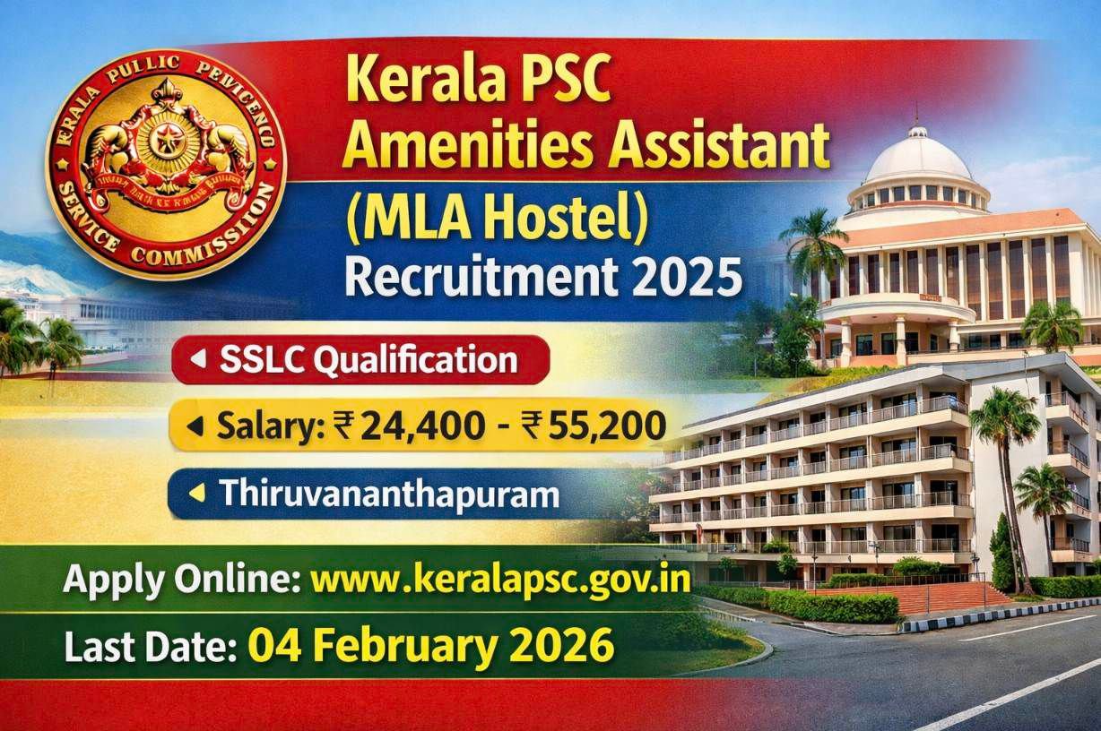 Kerala PSC Amenities Assistant (MLA Hostel) Recruitment 2025 – Apply ...